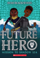 Future Hero Duo by Remi Blackwood (Book Pack) | Scholastic Book Clubs