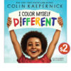 I Color Myself Different by Colin Kaepernick (Paperback) | Scholastic ...