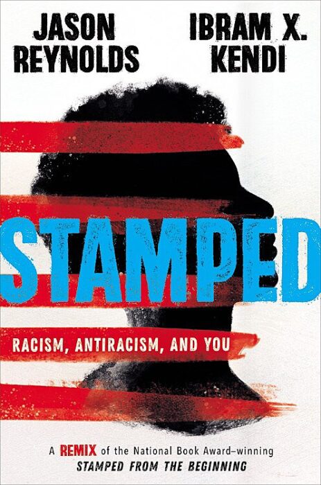 Stamped: Racism, Antiracism, and You by Jason Reynolds - Hardcover Book ...