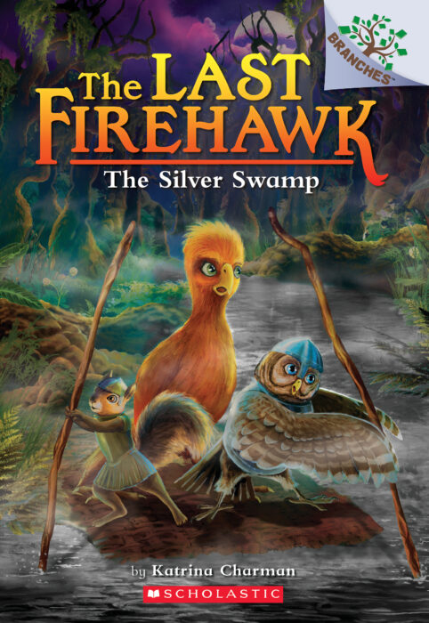 The Last Firehawk #8: The Silver Swamp by Katrina Charman - Paperback ...
