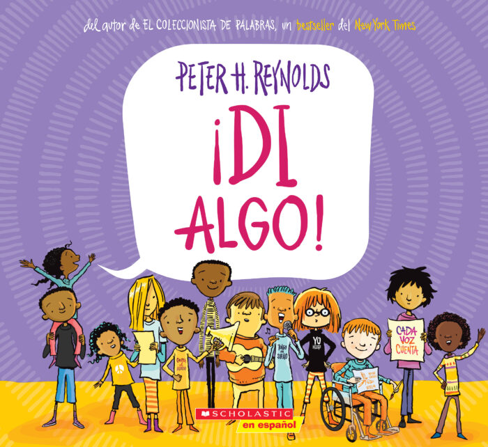 ¡Di Algo! by Peter H. Reynolds - Paperback Book - The Parent Store