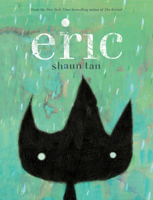Eric by Shaun Tan - Hardcover Book - The Parent Store