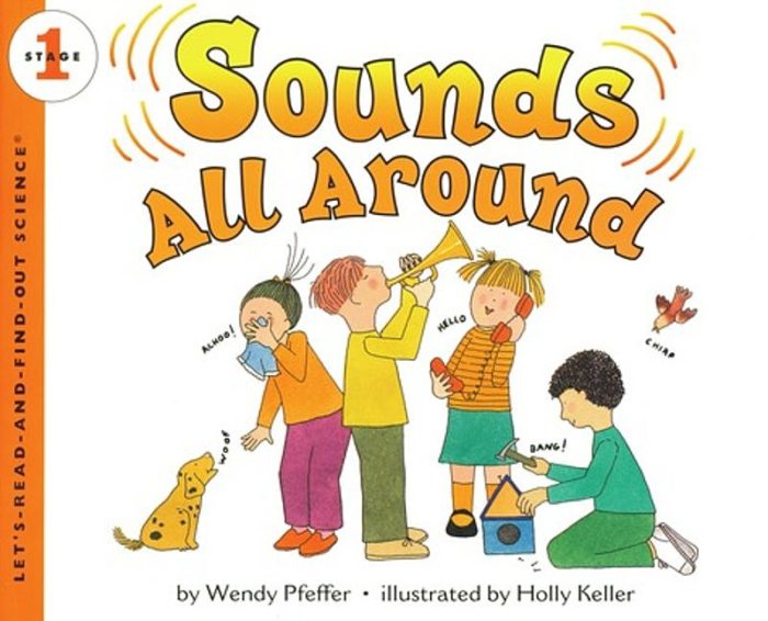 Sounds All Around by Wendy Pfeffer | Scholastic