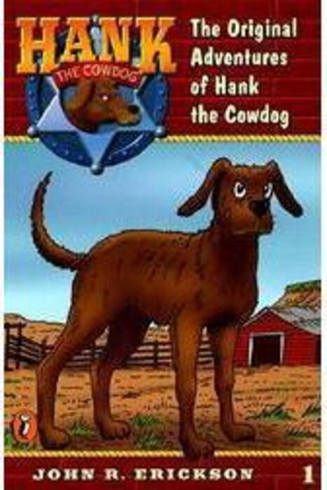The Original Adventures of Hank the Cowdog by John R. Erickson | Scholastic