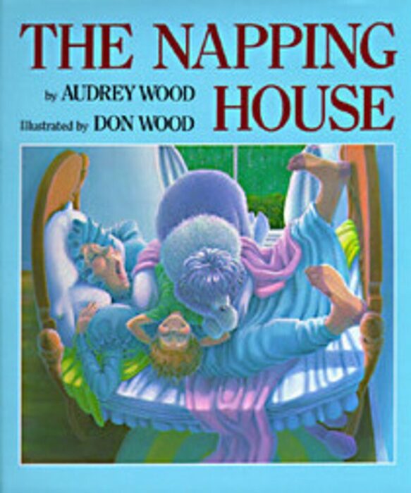 The Napping House by Audrey Wood