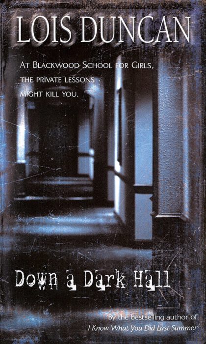 Down a Dark Hall by Lois Duncan | Scholastic