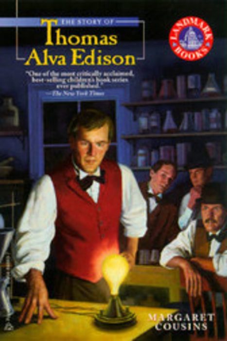 The Story Of Thomas Alva Edison By Margaret Cousins Scholastic