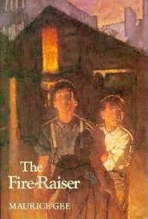 The Fire-Raiser by Maurice Gee | Scholastic