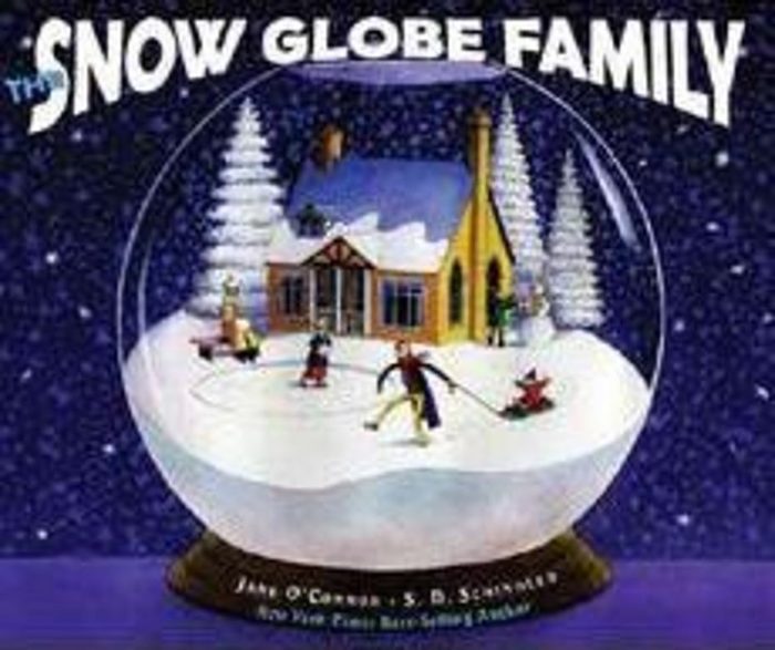 The Snow Globe Family by Jane O'Connor | Scholastic