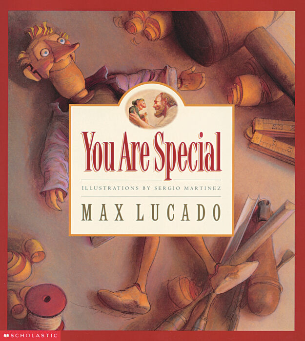 You Are Special by Max Lucado | Scholastic