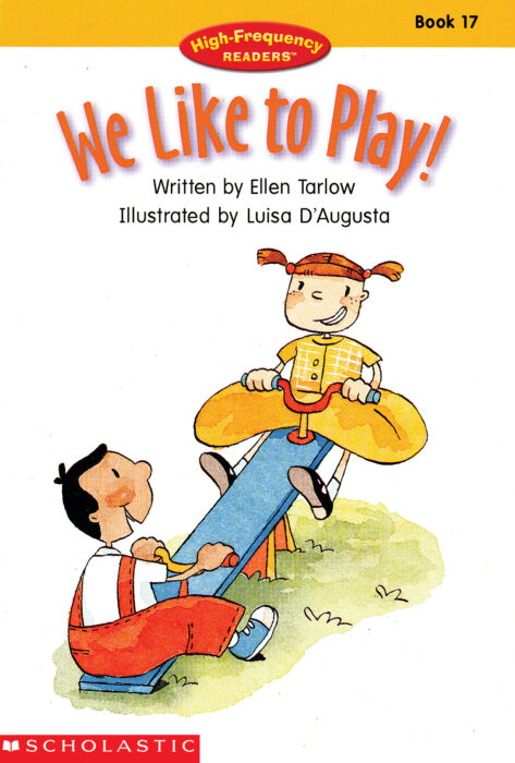 We Like to Play! by Ellen Tarlow
