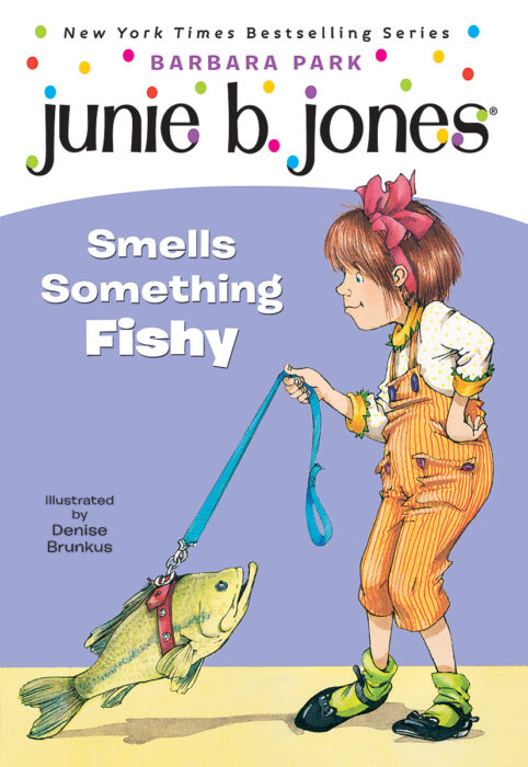 Junie B. Jones Smells Something Fishy by Barbara Park | Scholastic