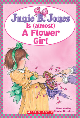 Junie B Jones Is Almost A Flower Girl Reading Level | Best Flower Site