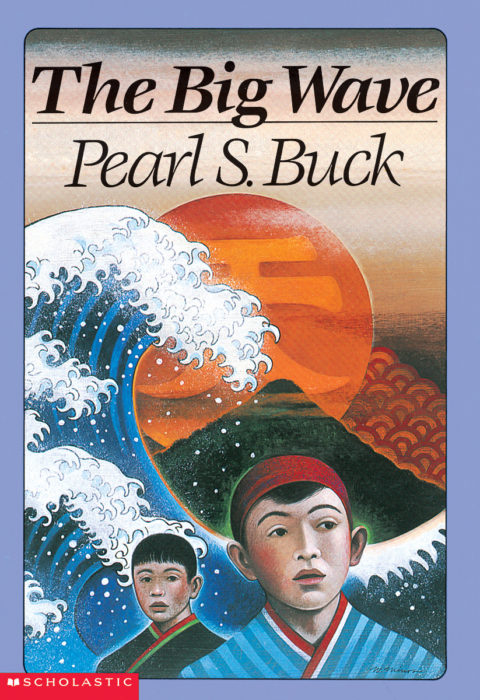 The Big Wave by Pearl S. Buck | Scholastic