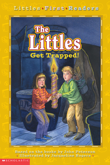 The Littles Get Trapped! by John Peterson | Scholastic