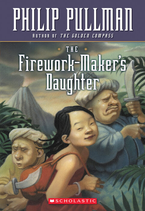 The Firework-Maker's Daughter by Philip Pullman