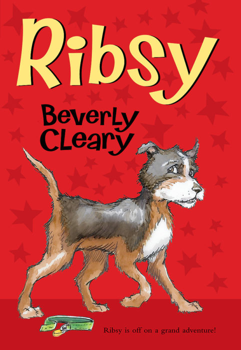 Henry Huggins: Ribsy by Beverly Cleary