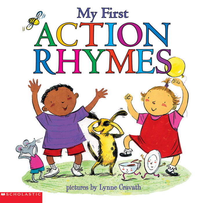 My First Action Rhymes by Lynne Avril | Scholastic