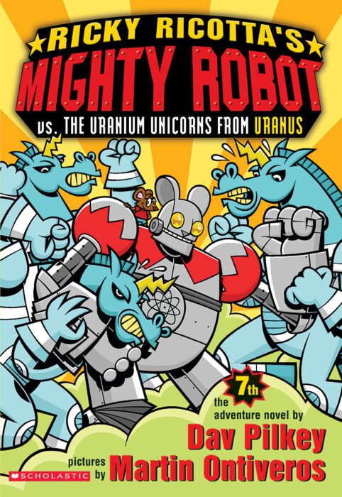 Ricky Ricotta: Ricky Ricotta's Mighty Robot vs. the Uranium Unicorns ...