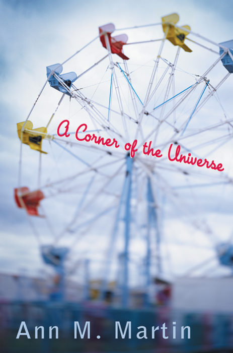 A Corner of the Universe by Ann M. Martin | Scholastic