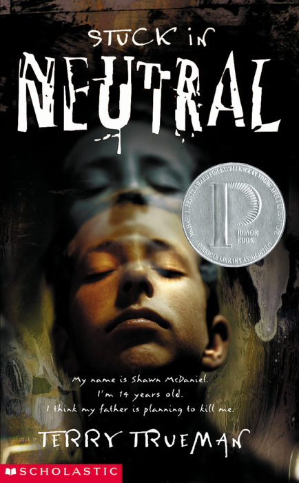 Stuck in Neutral by Terry Trueman | Scholastic