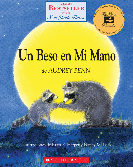 The Kissing Hand: Un beso en mi mano by Audrey Penn