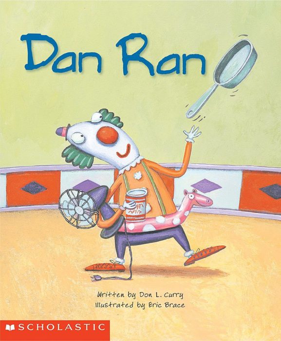 Dan Ran by Don L. Curry | Scholastic