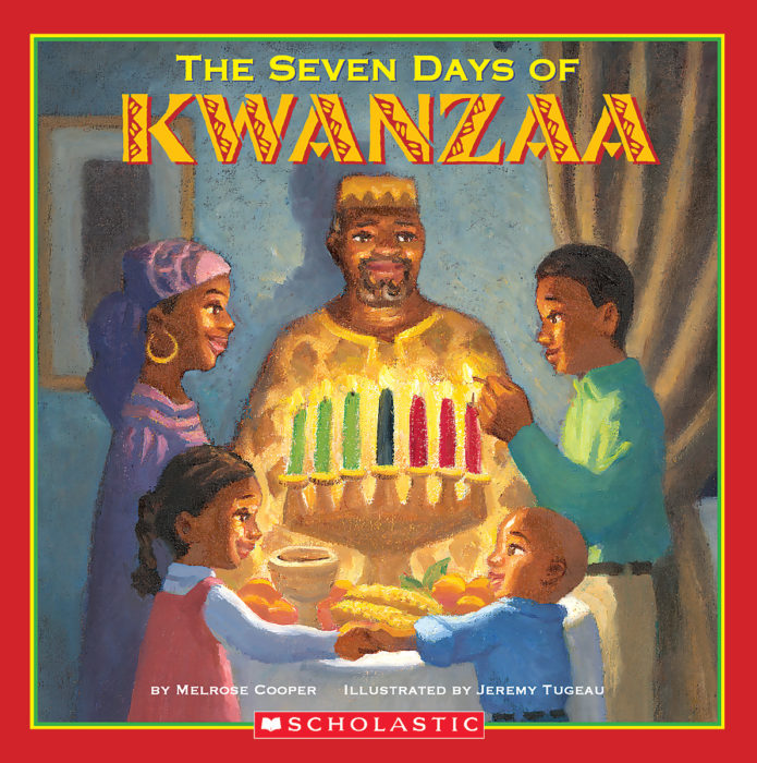 The Seven Days of Kwanzaa by Melrose Cooper | Scholastic