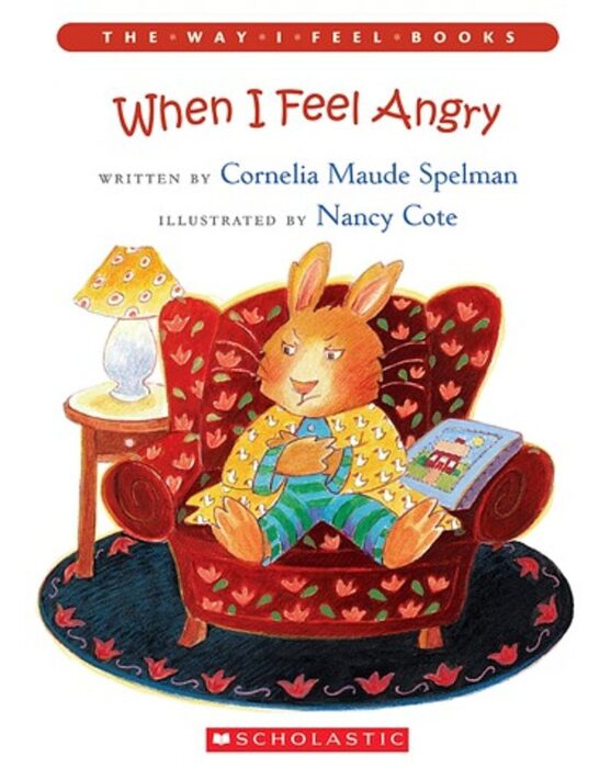 When I Feel Angry by Cornelia Maude Spelman | Scholastic