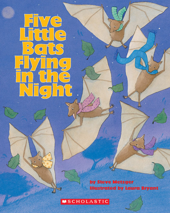 Five Little Bats Flying in the Night by Steve Metzger | Scholastic