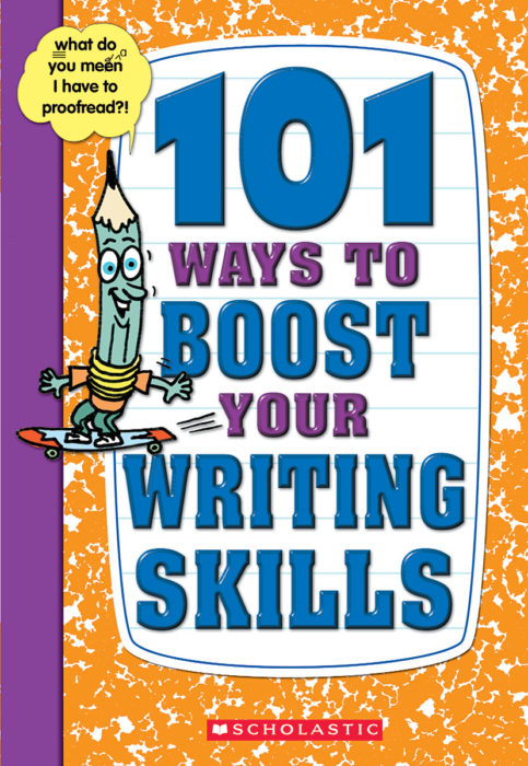 101-ways-to-boost-your-writing-skills-by-linda-williams-aber-scholastic