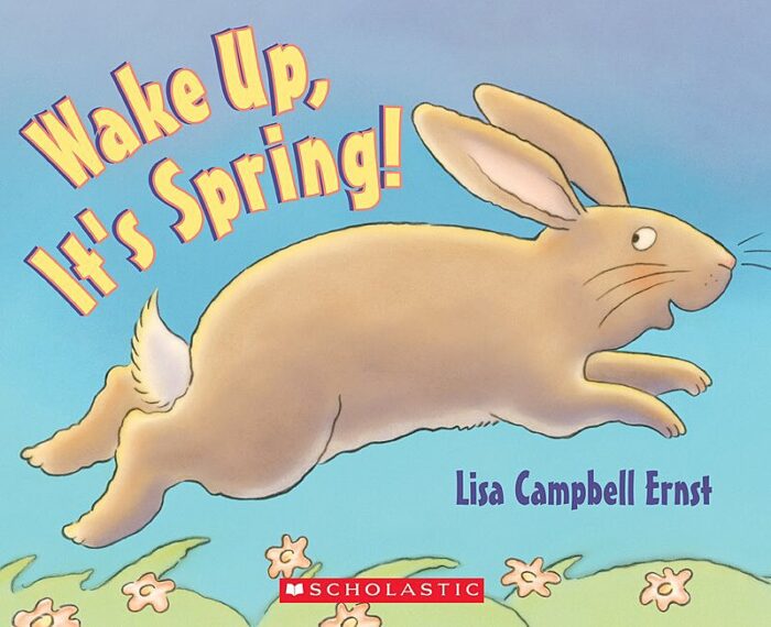 Wake Up, It's Spring! by Lisa Campbell Ernst | Scholastic