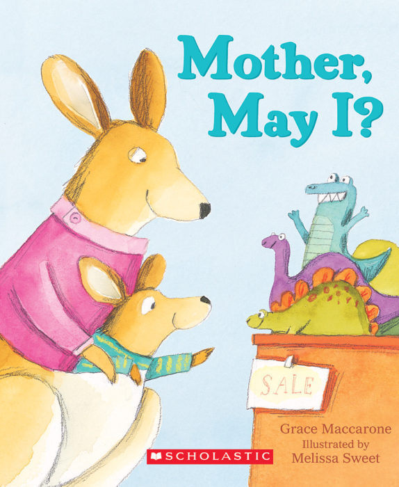 Mother May I By Grace Maccarone Scholastic