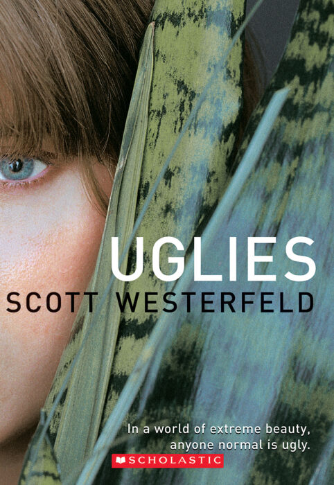 Uglies by Scott Westerfeld | Scholastic