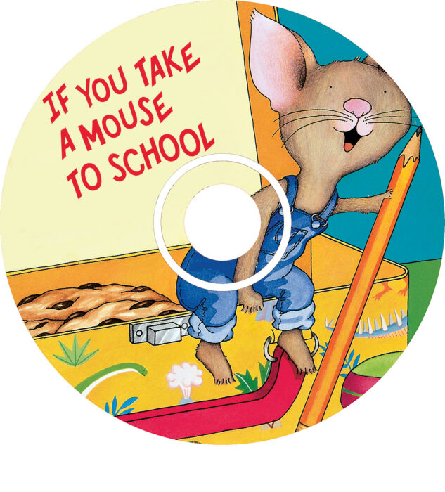 If You Take a Mouse to School by Laura Joffe Numeroff