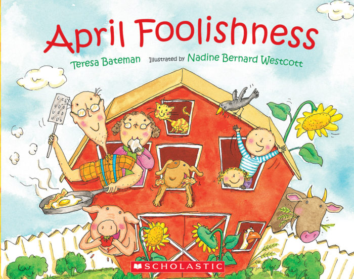 April Foolishness by Teresa Bateman | Scholastic