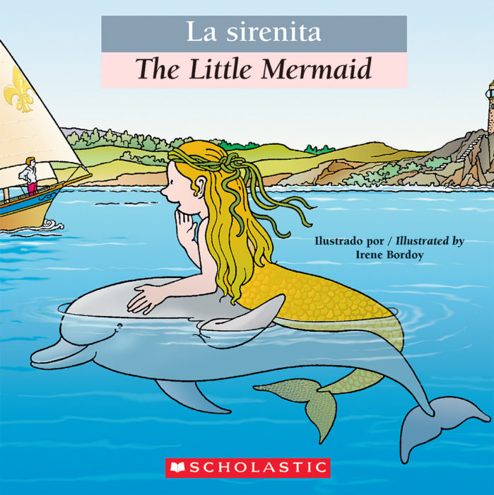 La Sirenita / The Little Mermaid by Luz Orihuela | Scholastic