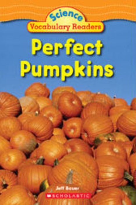 Perfect Pumpkins by Jeff Bauer | Scholastic