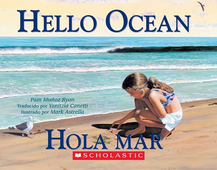 Hello Ocean / Hola mar by Pam Muñoz Ryan