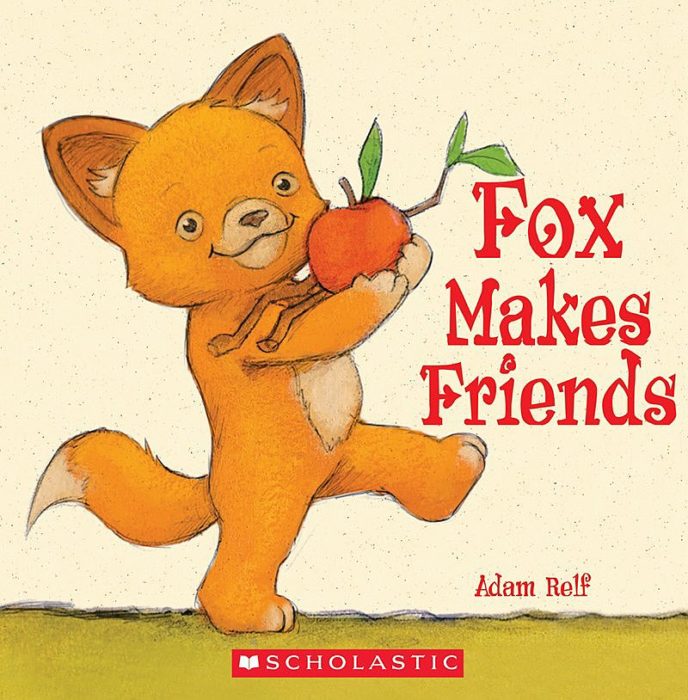 Fox Makes Friends by Adam Relf | Scholastic