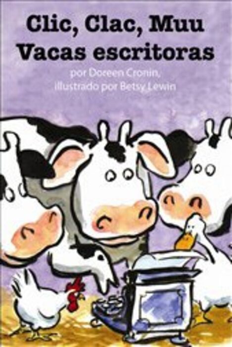 Clic, Clac, Muu Vacas escritoras /Click, Clack, Moo:Cows That Type by ...