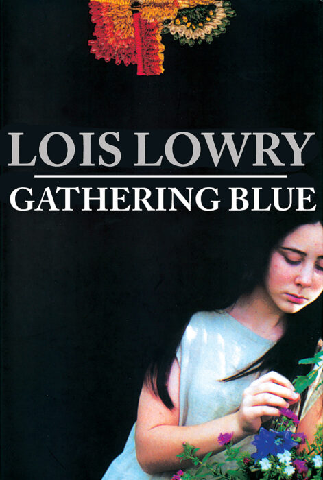 Gathering Blue by Lois Lowry | Scholastic