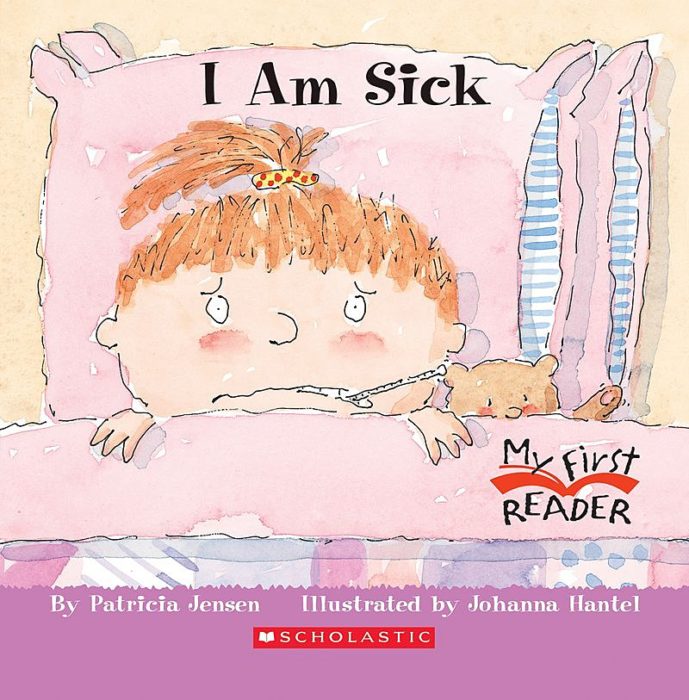 I Am Sick by Patricia Jensen | Scholastic