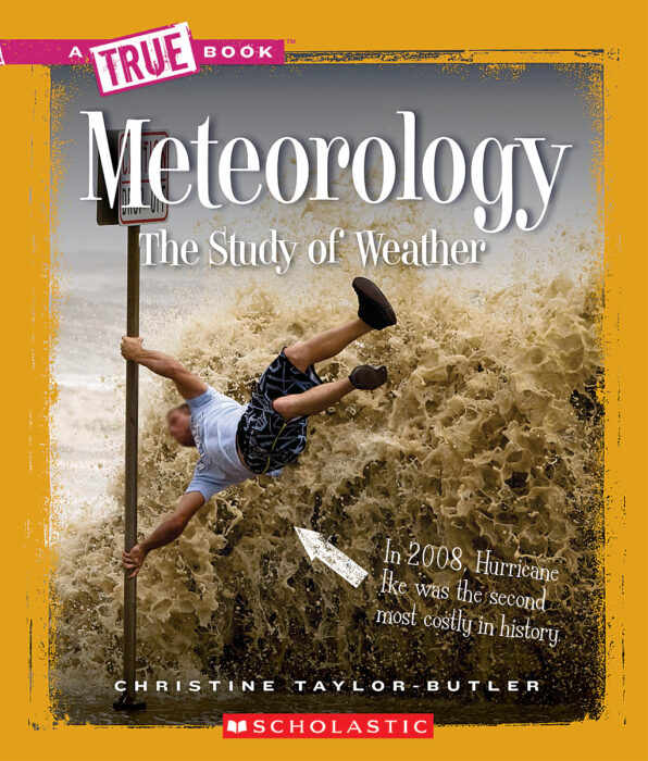 A True Book™-Earth Science: Meteorology: The Study of Weather by ...