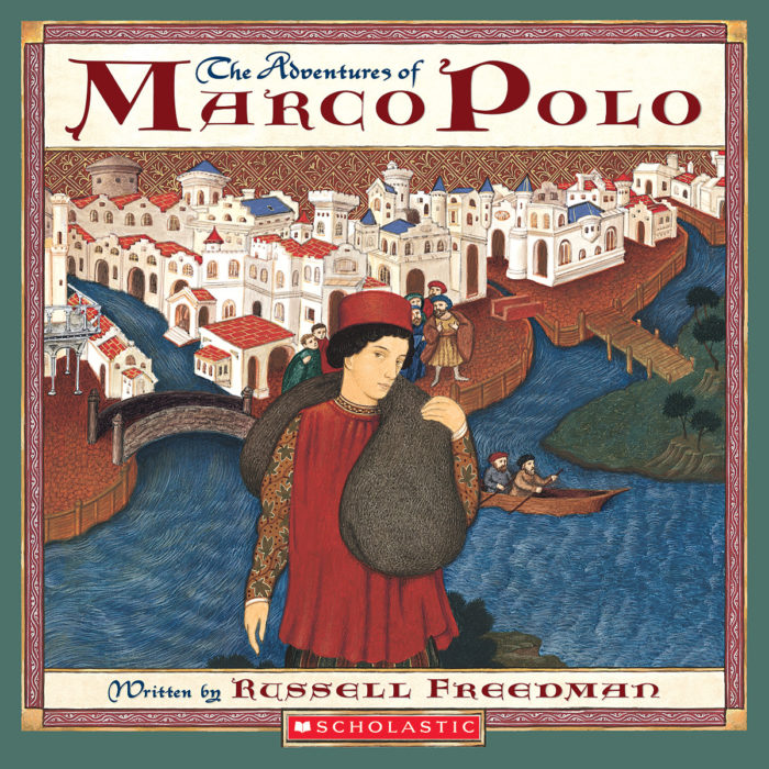 The Adventures of Marco Polo by Russell Freedman