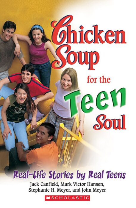 Chicken Soup for the Teen Soul by Jack Canfield | Scholastic