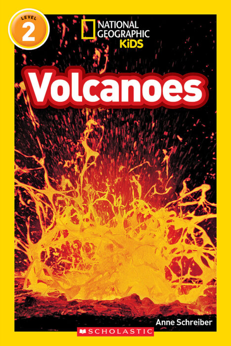 National Geographic Kids Readers: Volcanoes by Anne Schreiber