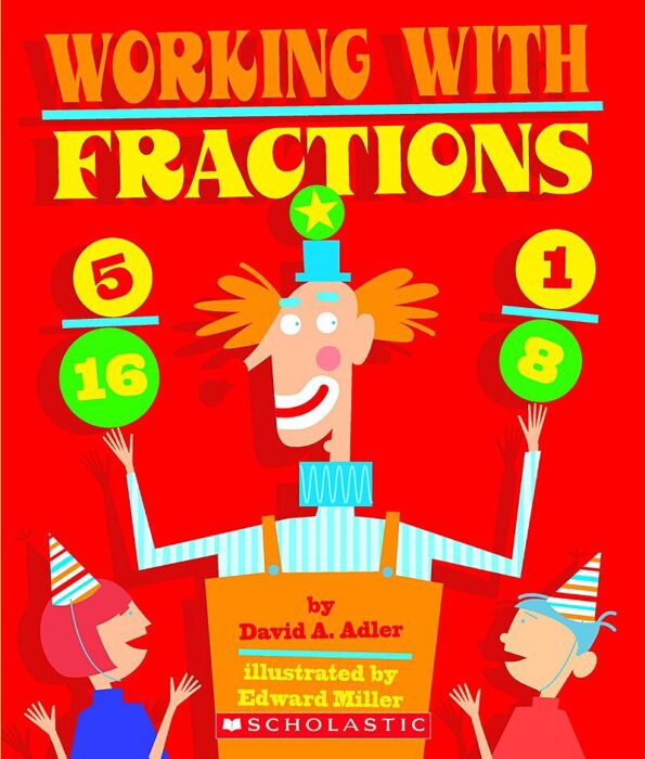 Working with Fractions by David A. Adler | Scholastic