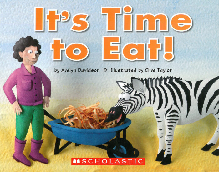 It's Time to Eat! by Avelyn Davidson