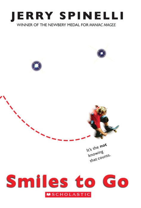 Smiles to Go by Jerry Spinelli | Scholastic